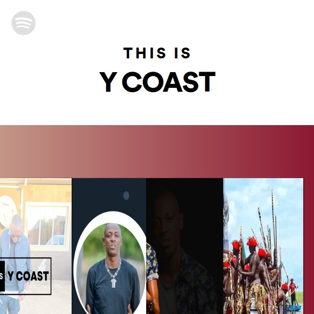 This Is Y COAST - playlist by Spotify | Spotify