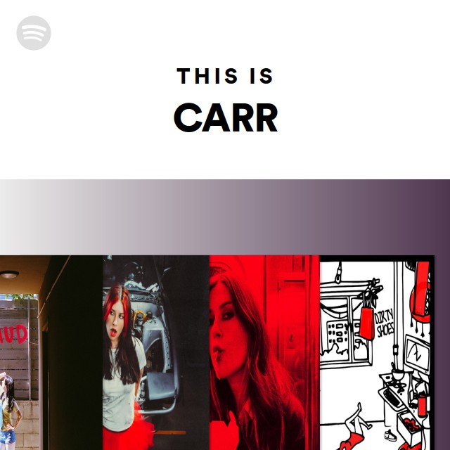 This Is CARR - playlist by Spotify | Spotify