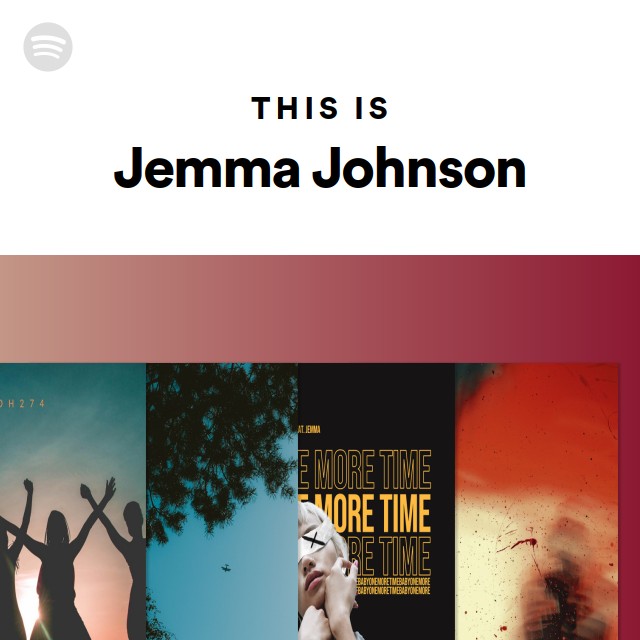 This Is Jemma Johnson | Spotify Playlist