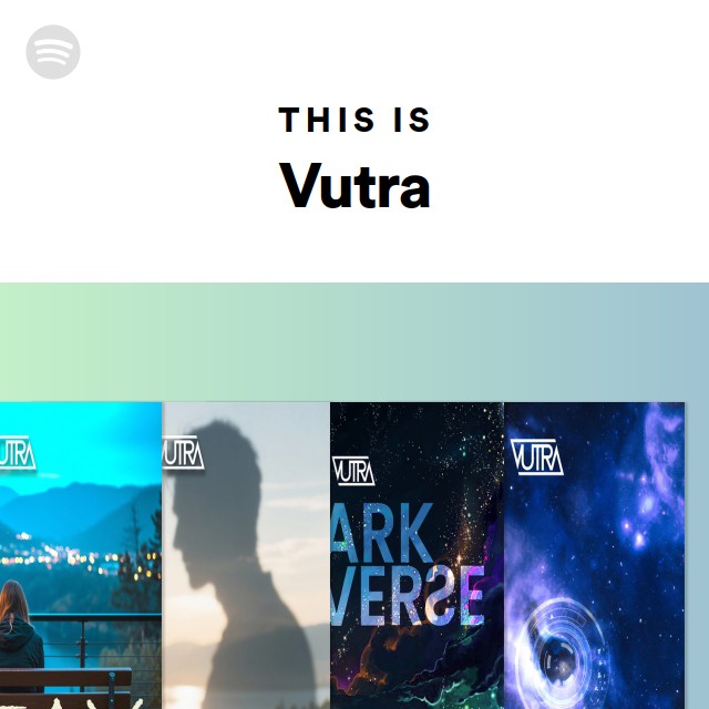 This Is Vutra | Spotify Playlist