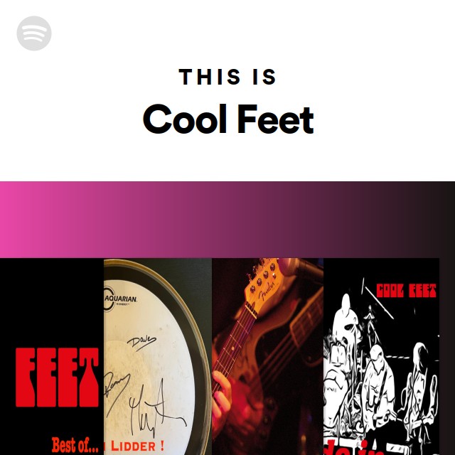 This Is Cool Feet | Spotify Playlist