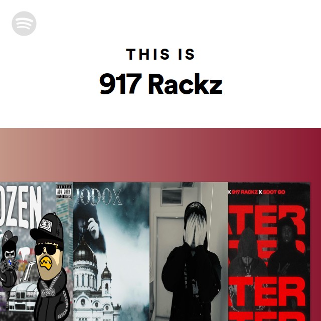 This Is 917 Rackz - playlist by Spotify | Spotify