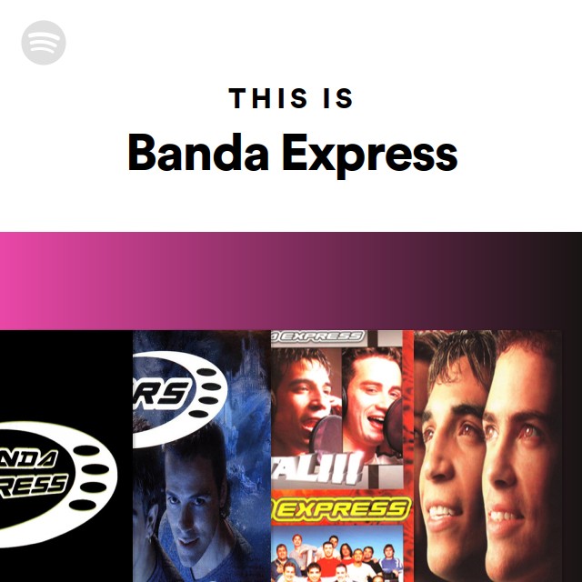 This Is Banda Express - playlist by Spotify | Spotify