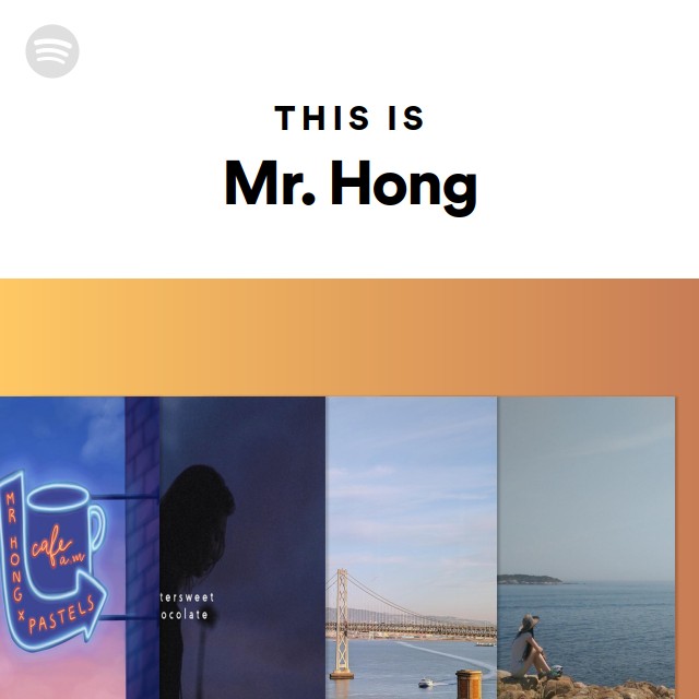This Is Mr. Hong - playlist by Spotify | Spotify