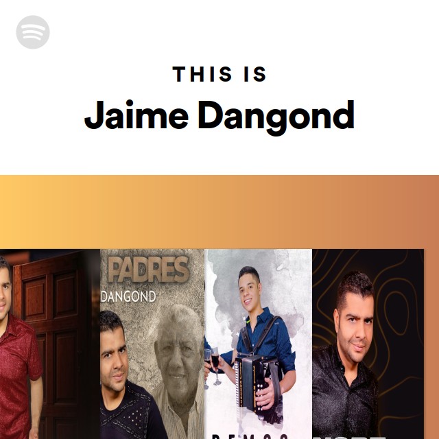 This Is Jaime Dangond | Spotify Playlist