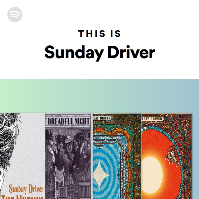 This Is Sunday Driver - playlist by Spotify | Spotify
