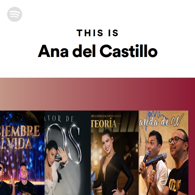 This Is Ana del Castillo - playlist by Spotify | Spotify