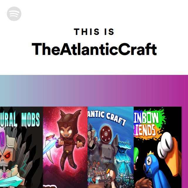 This Is TheAtlanticCraft | Spotify Playlist