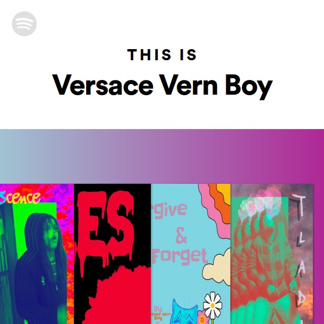 This Is Versace Vern Boy - playlist by Spotify | Spotify