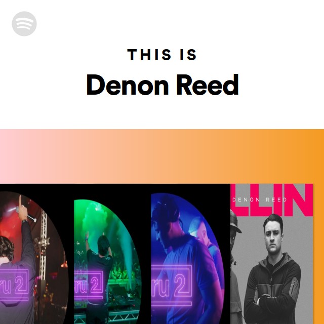 This Is Denon Reed - playlist by Spotify | Spotify