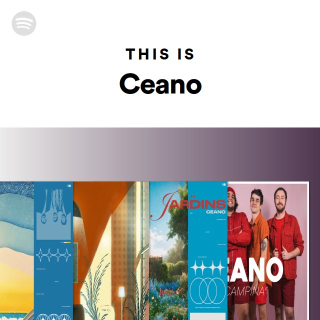 This Is Ceano | Spotify Playlist