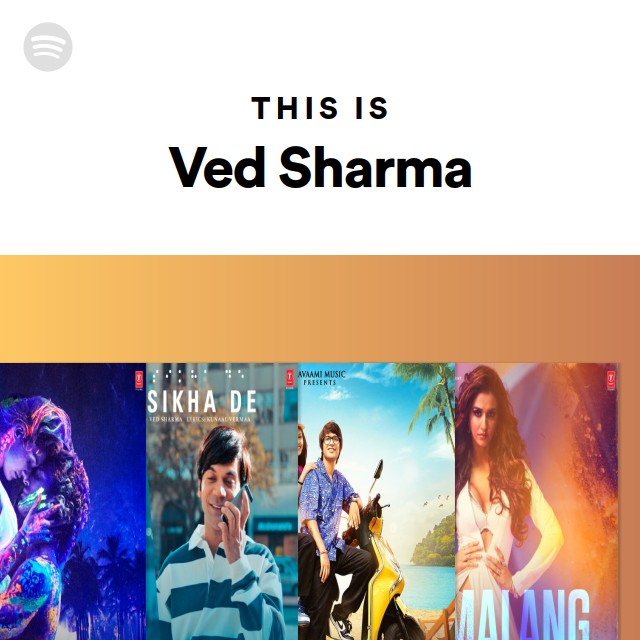 This Is Ved Sharma - playlist by Spotify | Spotify