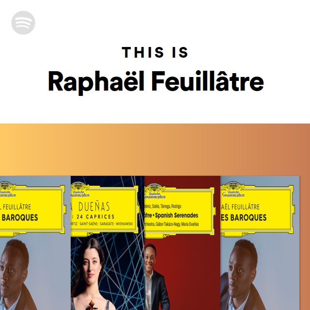 This Is Raphaël Feuillâtre - playlist by Spotify | Spotify