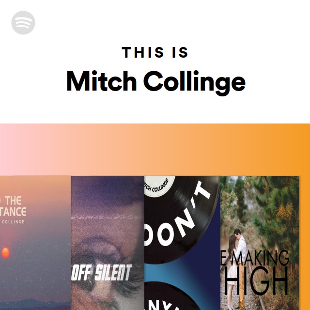 This Is Mitch Collinge - playlist by Spotify | Spotify