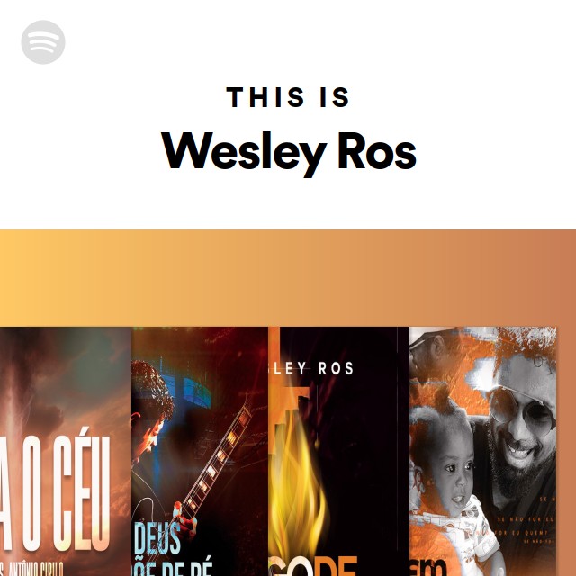 This Is Wesley Ros - playlist by Spotify | Spotify