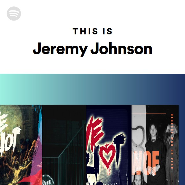 This Is Jeremy Johnson | Spotify Playlist
