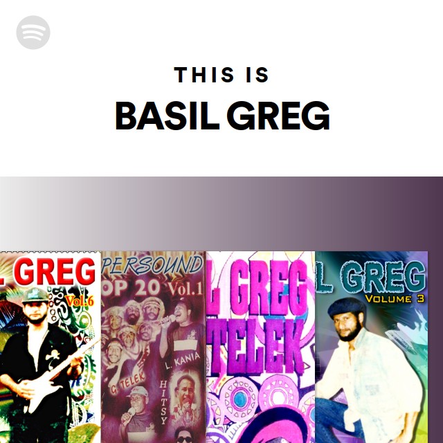 This Is BASIL GREG | Spotify Playlist
