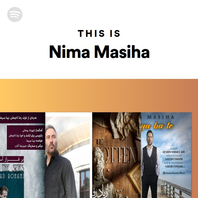 This Is Nima Masiha - playlist by Spotify | Spotify