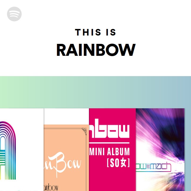 This Is RAINBOW - playlist by Spotify | Spotify
