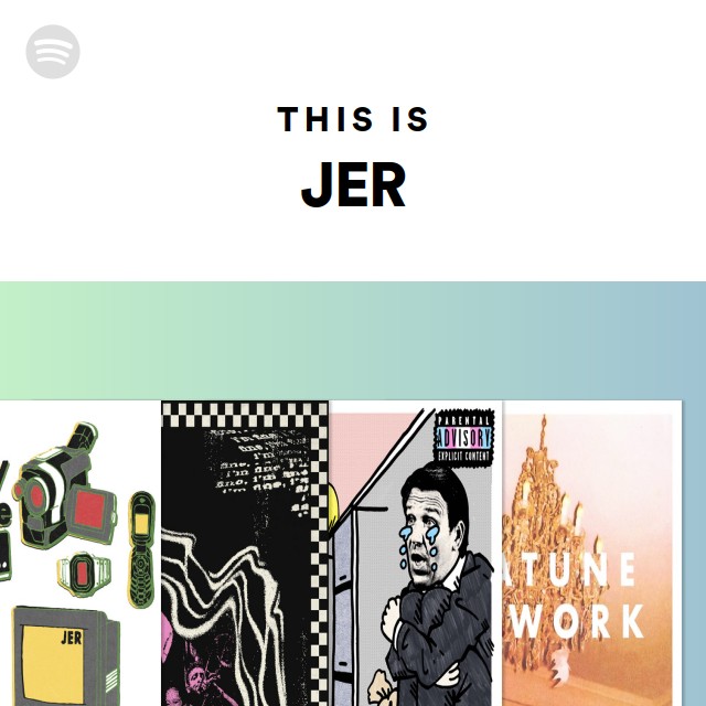 This Is JER | Spotify Playlist