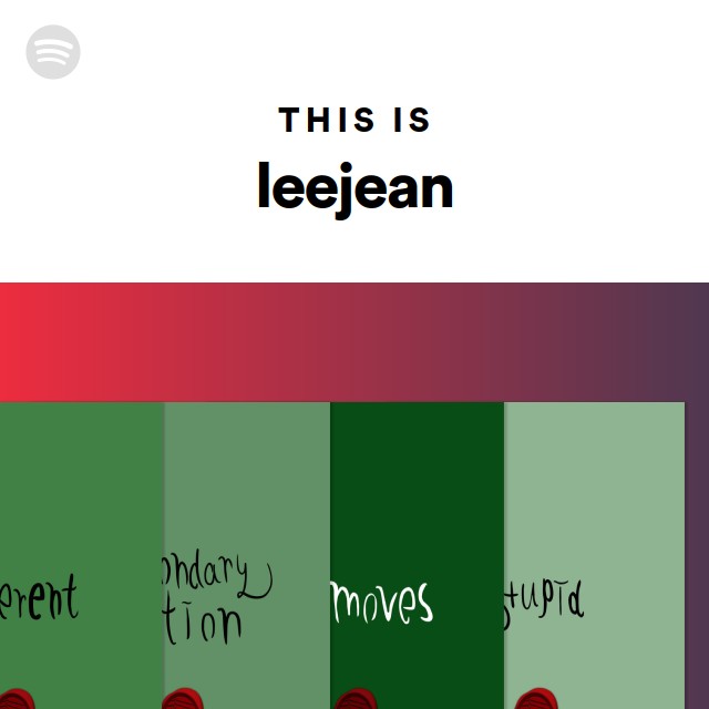 This Is leejean - playlist by Spotify | Spotify