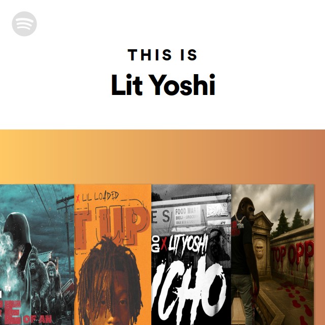 This Is Lit Yoshi - playlist by Spotify | Spotify