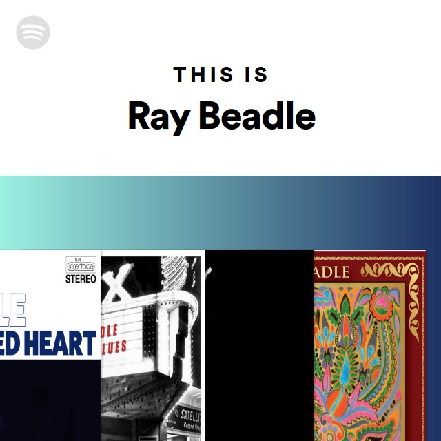 This Is Ray Beadle - playlist by Spotify | Spotify