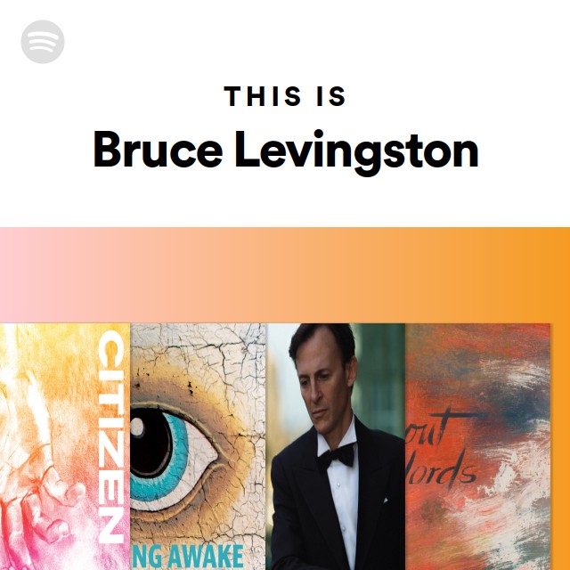 This Is Bruce Levingston | Spotify Playlist