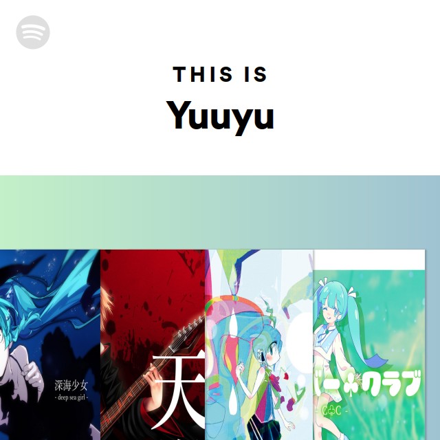 This Is Yuuyu | Spotify Playlist