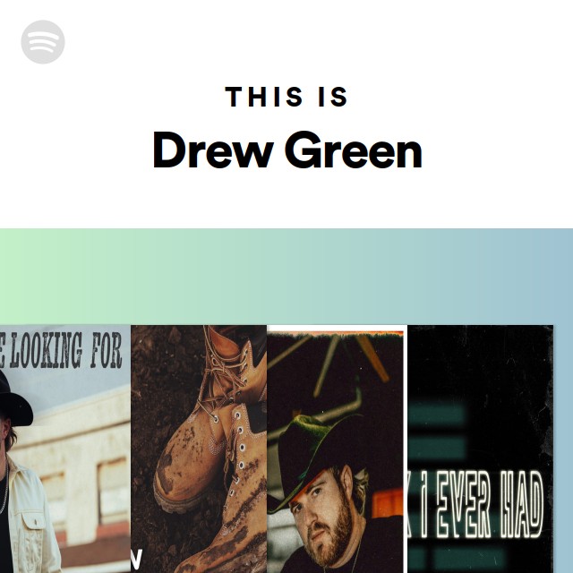 This Is Drew Green - playlist by Spotify | Spotify