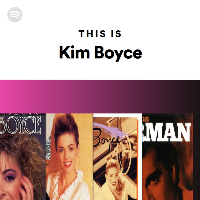 This Is Kim Boyce | Spotify Playlist