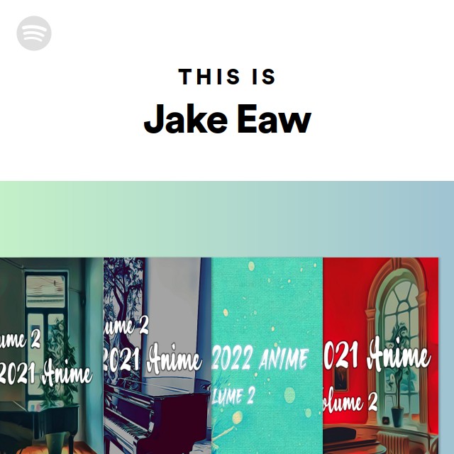 This Is Jake Eaw - playlist by Spotify | Spotify