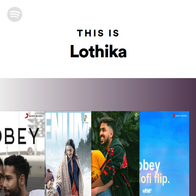 This Is Lothika - playlist by Spotify | Spotify