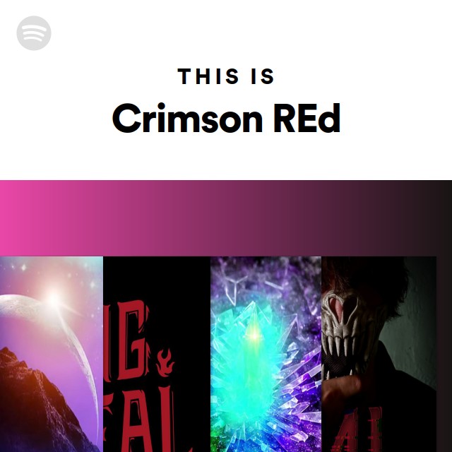 This Is Crimson REd - playlist by Spotify | Spotify