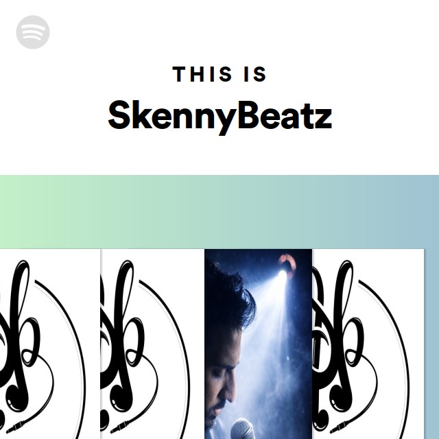 This Is SkennyBeatz - playlist by Spotify | Spotify