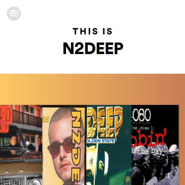 This Is N2DEEP - playlist by Spotify | Spotify