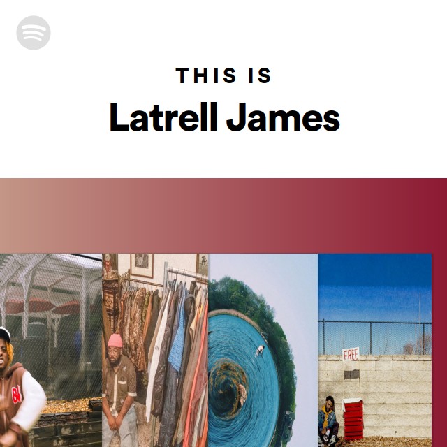 This Is Latrell James | Spotify Playlist