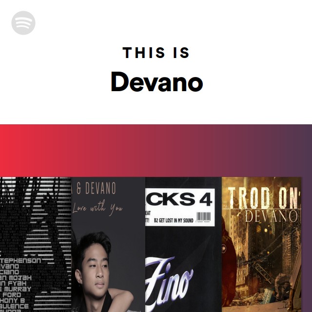 This Is Devano - playlist by Spotify | Spotify
