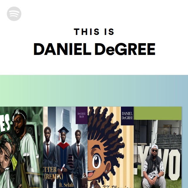 This Is DANIEL DeGREE - playlist by Spotify | Spotify