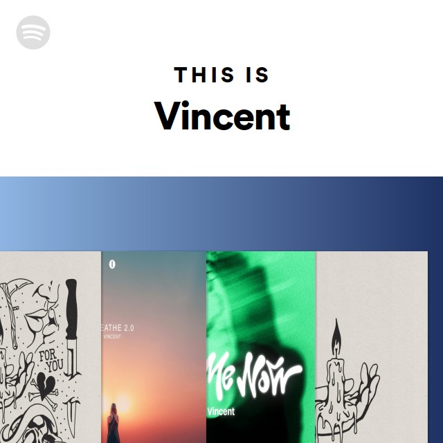 This Is Vincent | Spotify Playlist