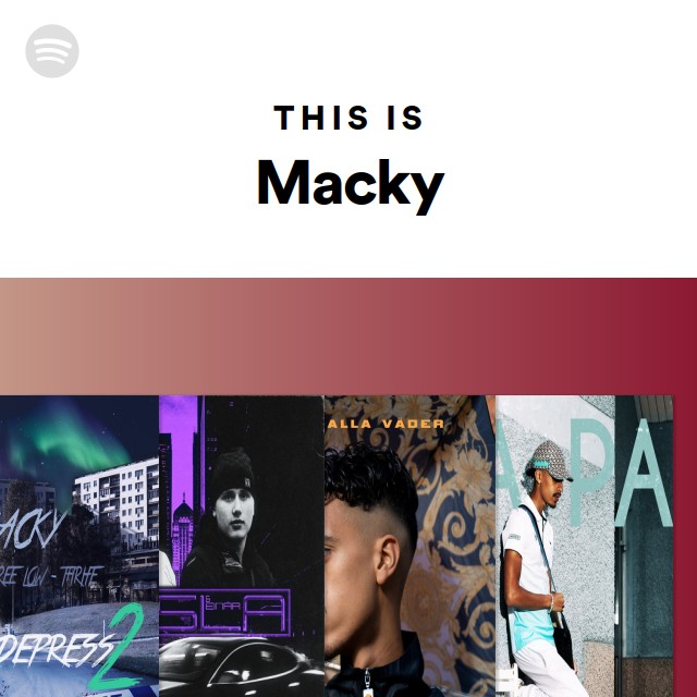 This Is Macky - playlist by Spotify | Spotify