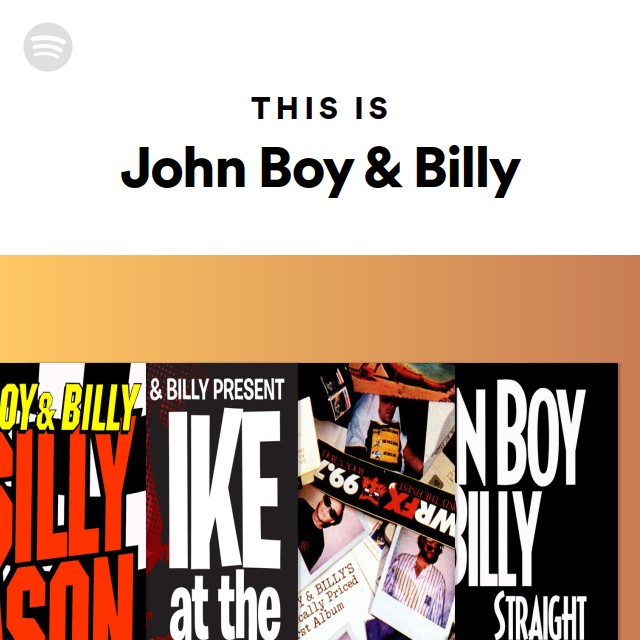 This Is John Boy & Billy | Spotify Playlist