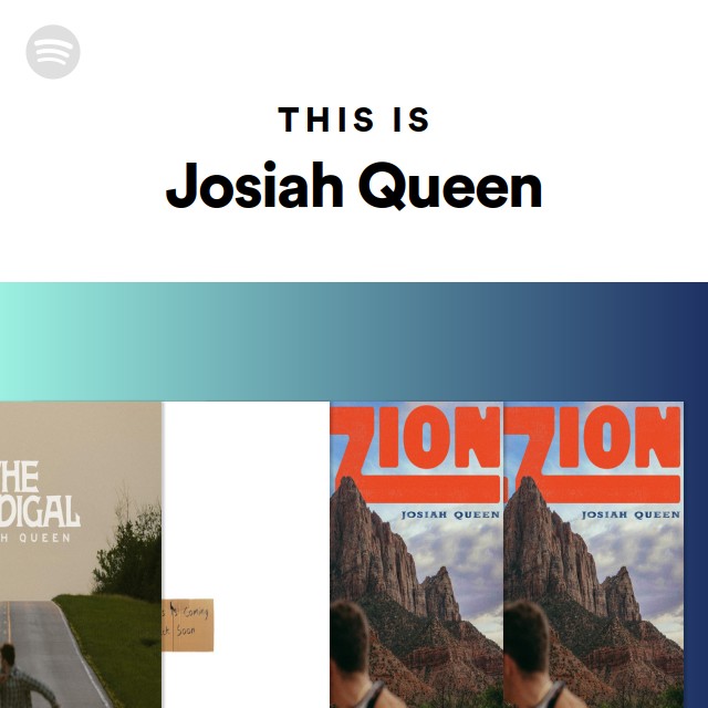 This Is Josiah Queen - playlist by Spotify | Spotify