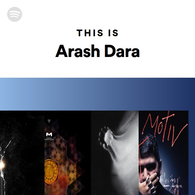 This Is Arash Dara | Spotify Playlist