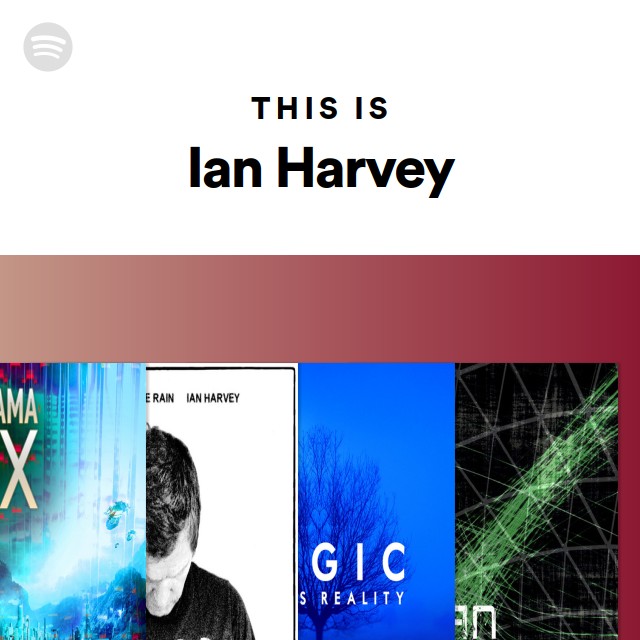 This Is Ian Harvey | Spotify Playlist