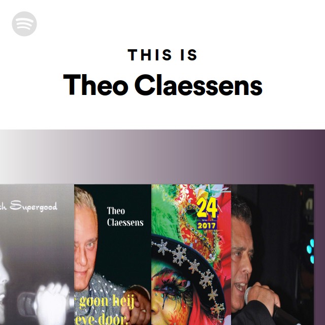 This Is Theo Claessens | Spotify Playlist