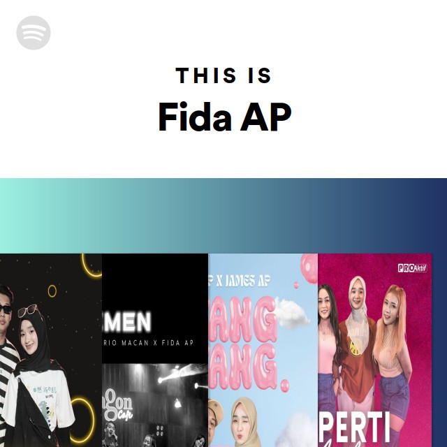 This Is Fida AP - playlist by Spotify | Spotify