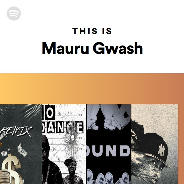 This Is Mauru Gwash | Spotify Playlist