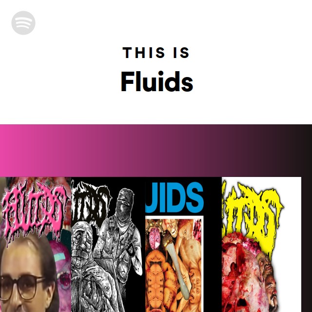 This Is Fluids - playlist by Spotify | Spotify