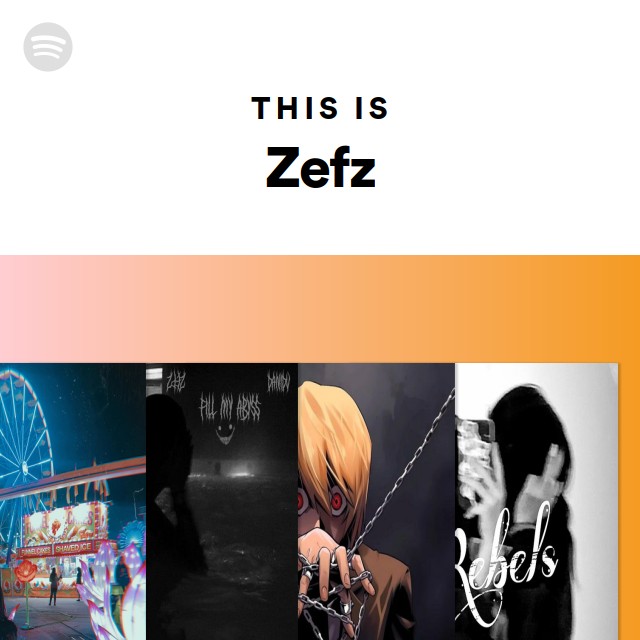 This Is Zefz - playlist by Spotify | Spotify